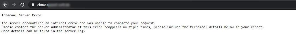 Nextcloud Internal Server Error but no logs - ℹ️ Support - Nextcloud community
